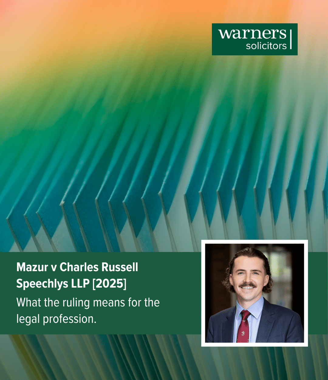 Mazur v Charles Russell Speechlys LLP [2025] – What the High Court’s ...